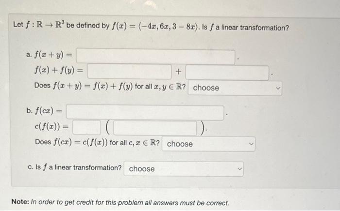 Solved Let f:R→R3 be defined by f(x)= −4x,6x,3−8x . Is f a | Chegg.com