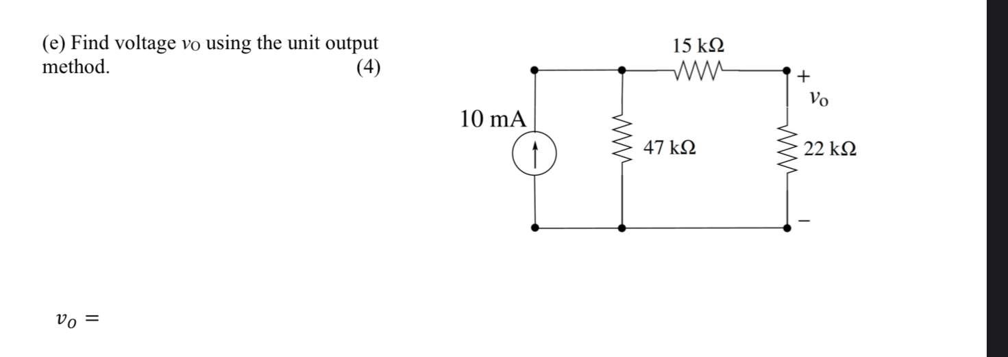 Solved (e) ﻿Find voltage v o ﻿using the unit output | Chegg.com