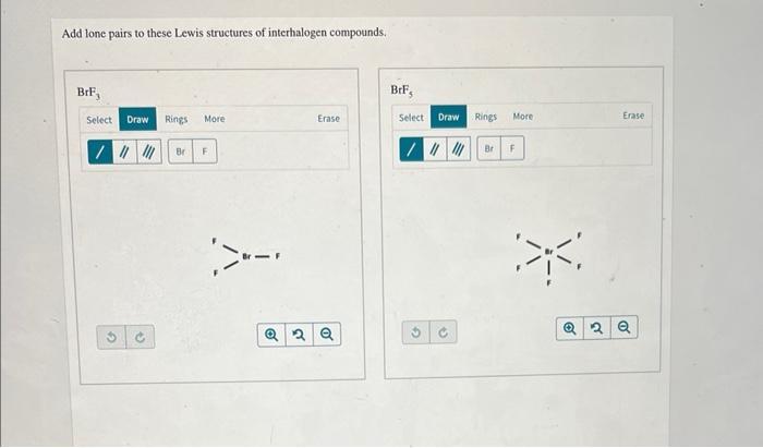 Solved Add lone pairs to these Lewis structures of | Chegg.com