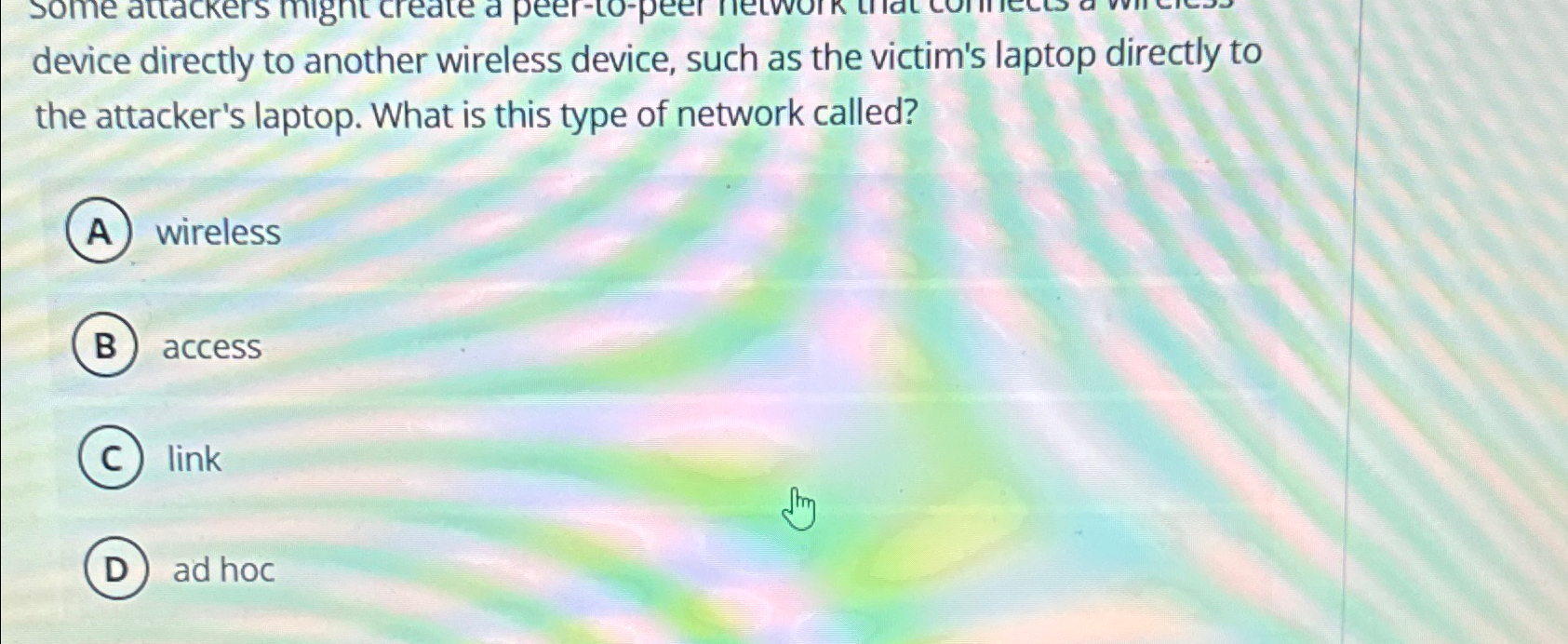Solved device directly to another wireless device, such as | Chegg.com