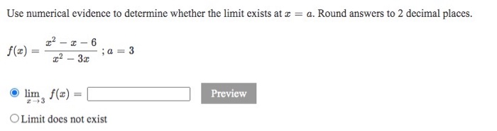 Solved Use numerical evidence to determine whether the limit | Chegg.com