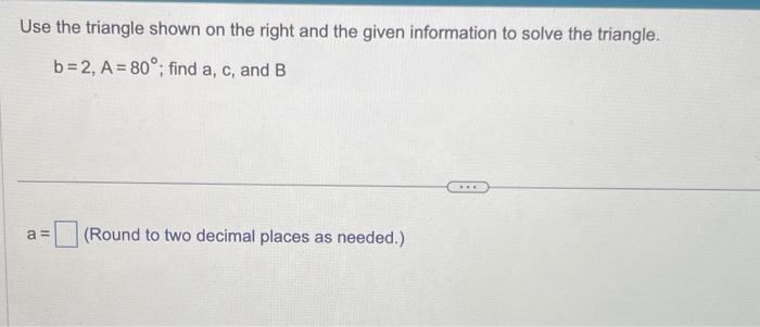 Solved Use the triangle shown on the right and the given | Chegg.com