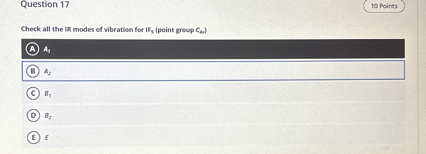 Solved Question 1710 ﻿PointsCheck all the IR modes of | Chegg.com