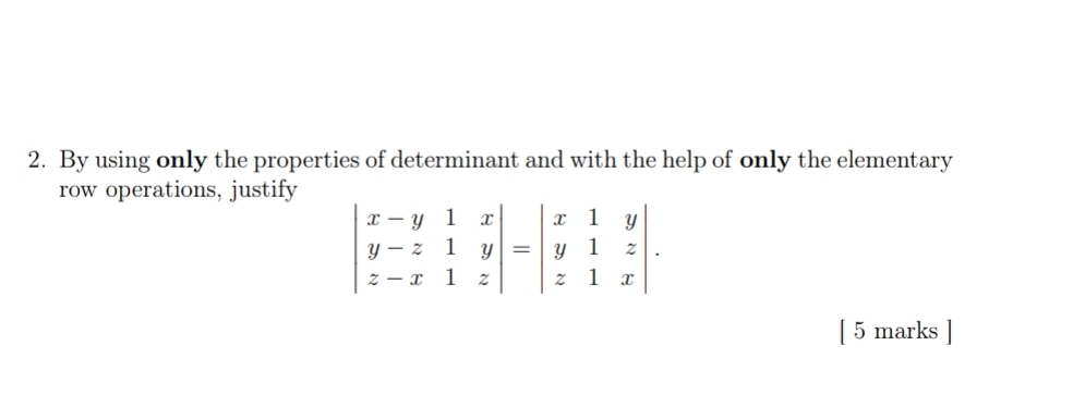 Solved By using only the properties of determinant and with | Chegg.com