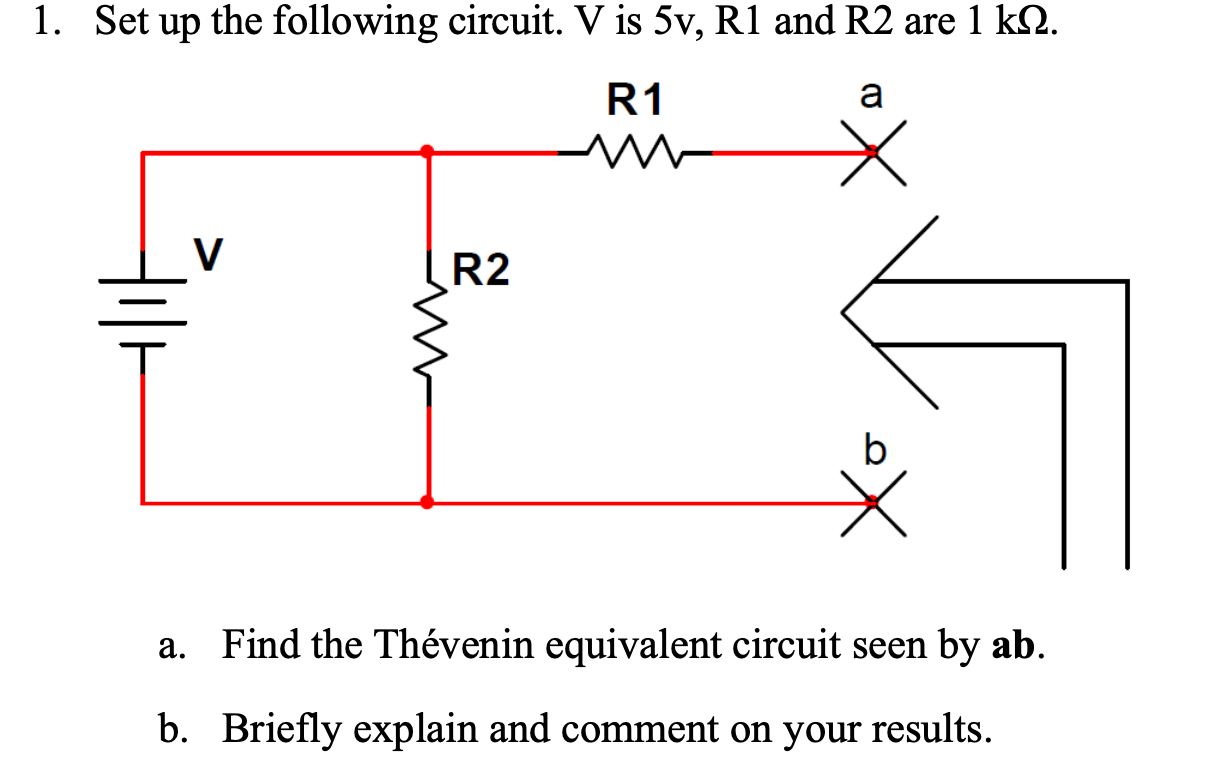 Solved Set up ﻿the following circuit. V is 5v,R1 ﻿and R2 | Chegg.com