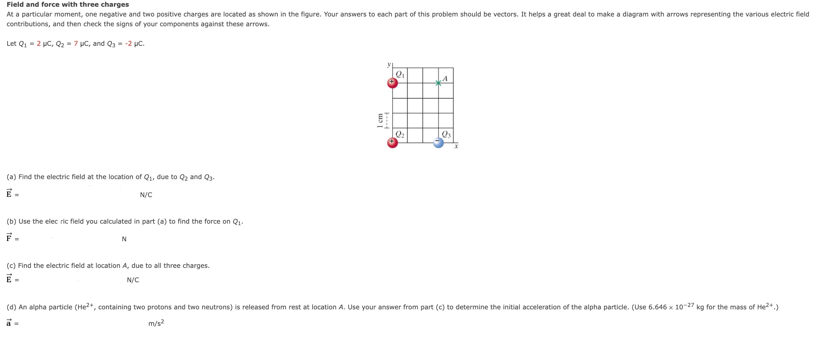 Solved Field and force with three chargescontributions, and | Chegg.com
