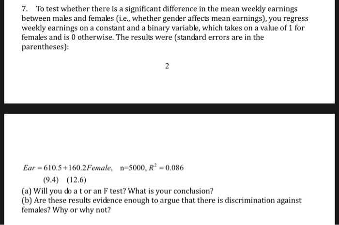 Solved 7. To test whether there is a significant difference | Chegg.com