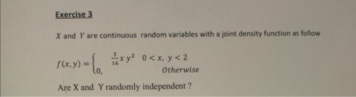 Solved X and Y are continuous random variables with a joint | Chegg.com