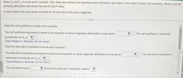 Solved State H0 and Ha in words and in symbols. Then | Chegg.com