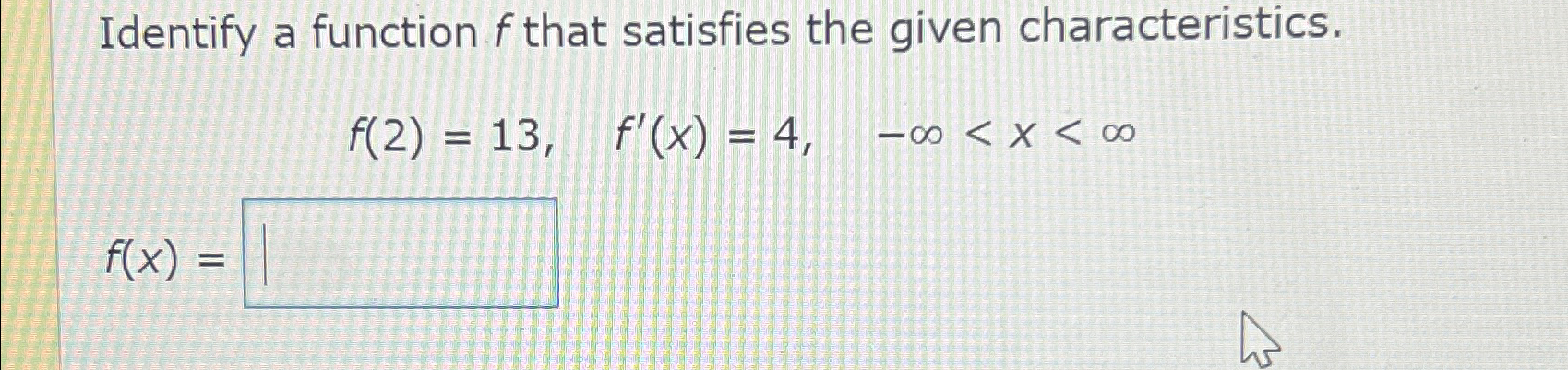 Solved Identify a function f ﻿that satisfies the given | Chegg.com