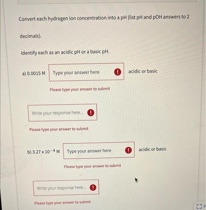 Solved Convert each hydrogen ion concentration into a pH | Chegg.com