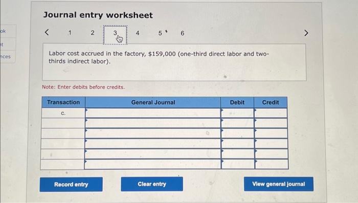 Solved Journal entry worksheet 6 Labor cost accrued in the | Chegg.com