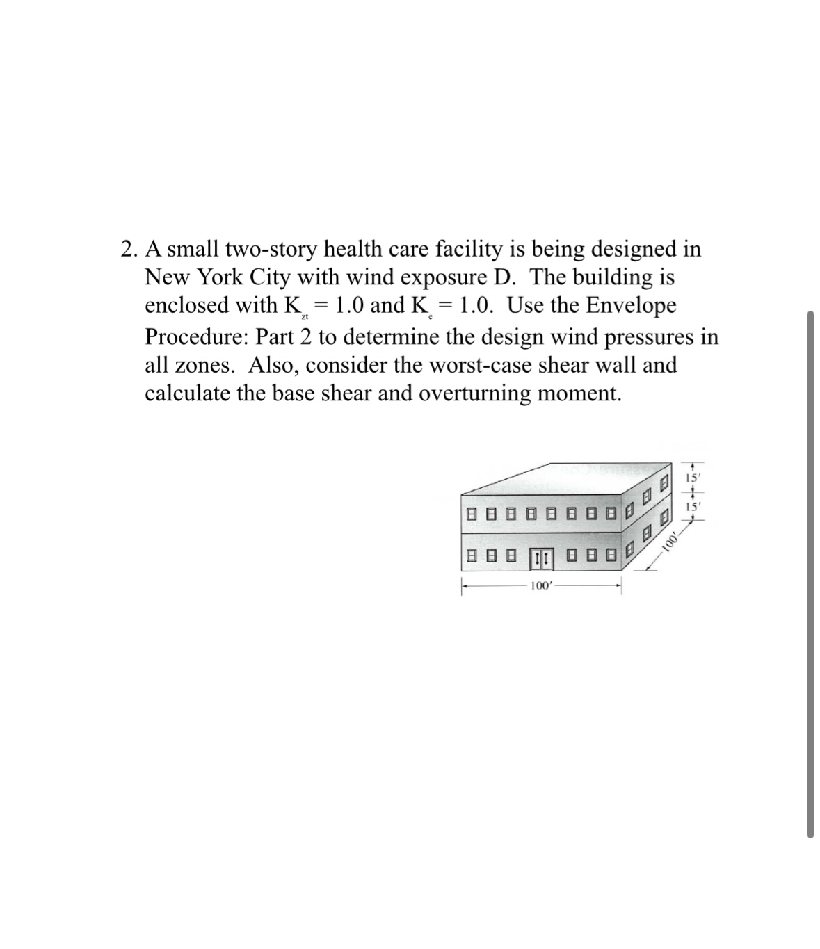 Solved A small two-story health care facility is being | Chegg.com