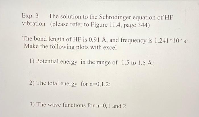 Exp. 3 The solution to the Schrodinger equation of HF | Chegg.com