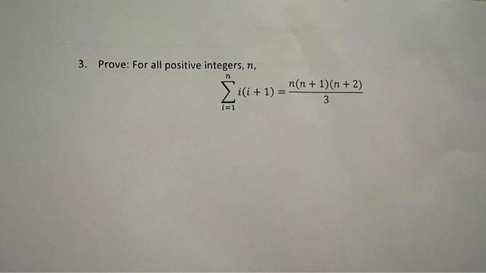 Solved 3. Prove: For all positive integers, n, | Chegg.com