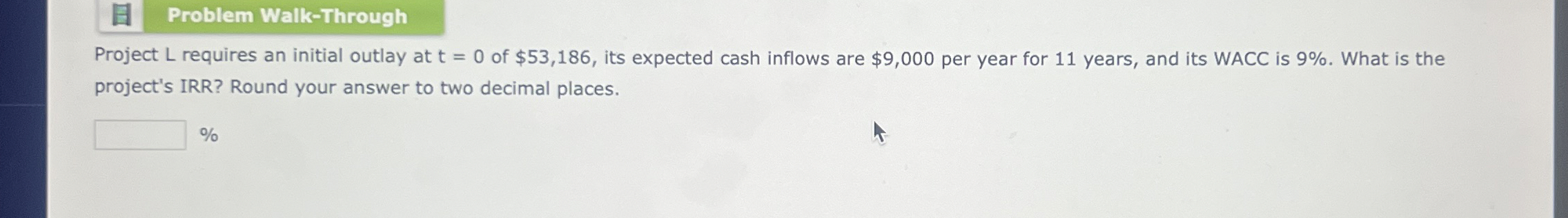 Solved Problem Walk-ThroughProject L ﻿requires an initial | Chegg.com