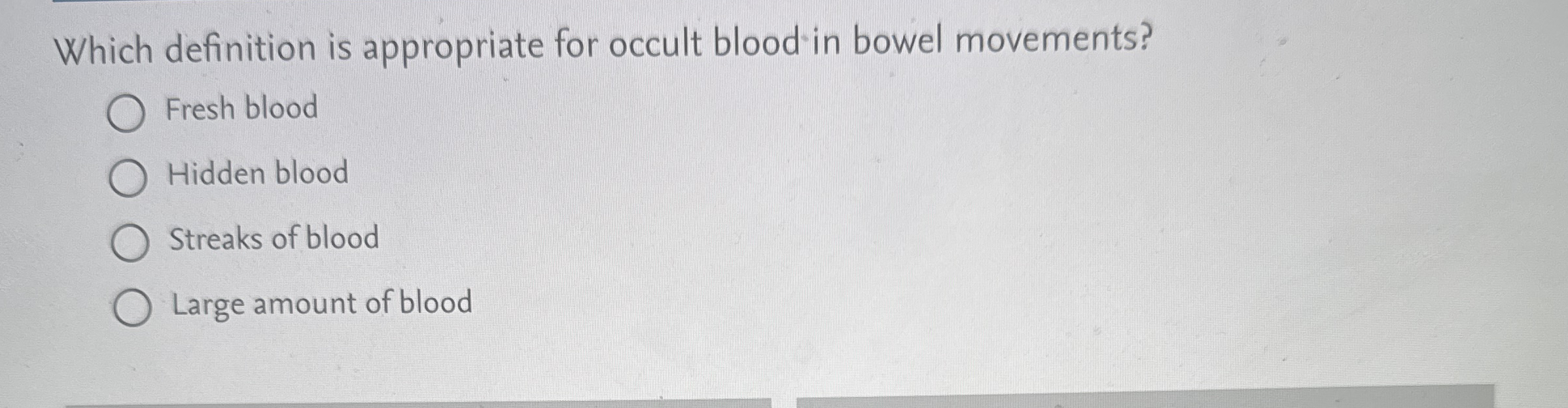 Solved Which definition is appropriate for occult blood in | Chegg.com