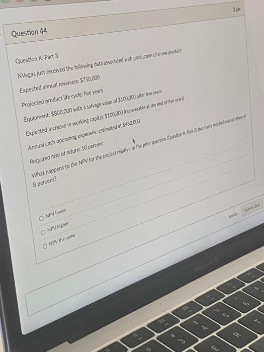 Solved Question 42 Question K: Part 1 project. What is the | Chegg.com