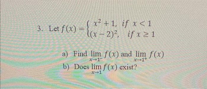 Solved f(x)={x2+1,(x−2)2, if x