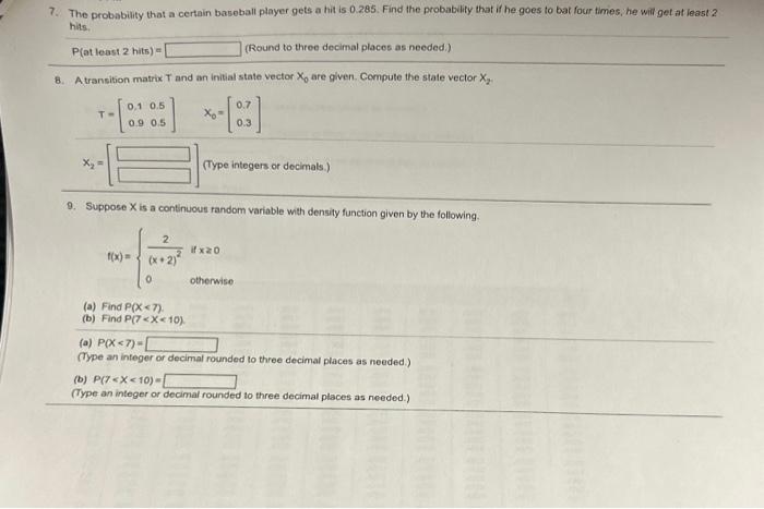 Solved 7. The probability that a certain baseball player | Chegg.com