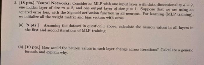 3. (18 pts.) Neural Networks: Consider an MLP with | Chegg.com