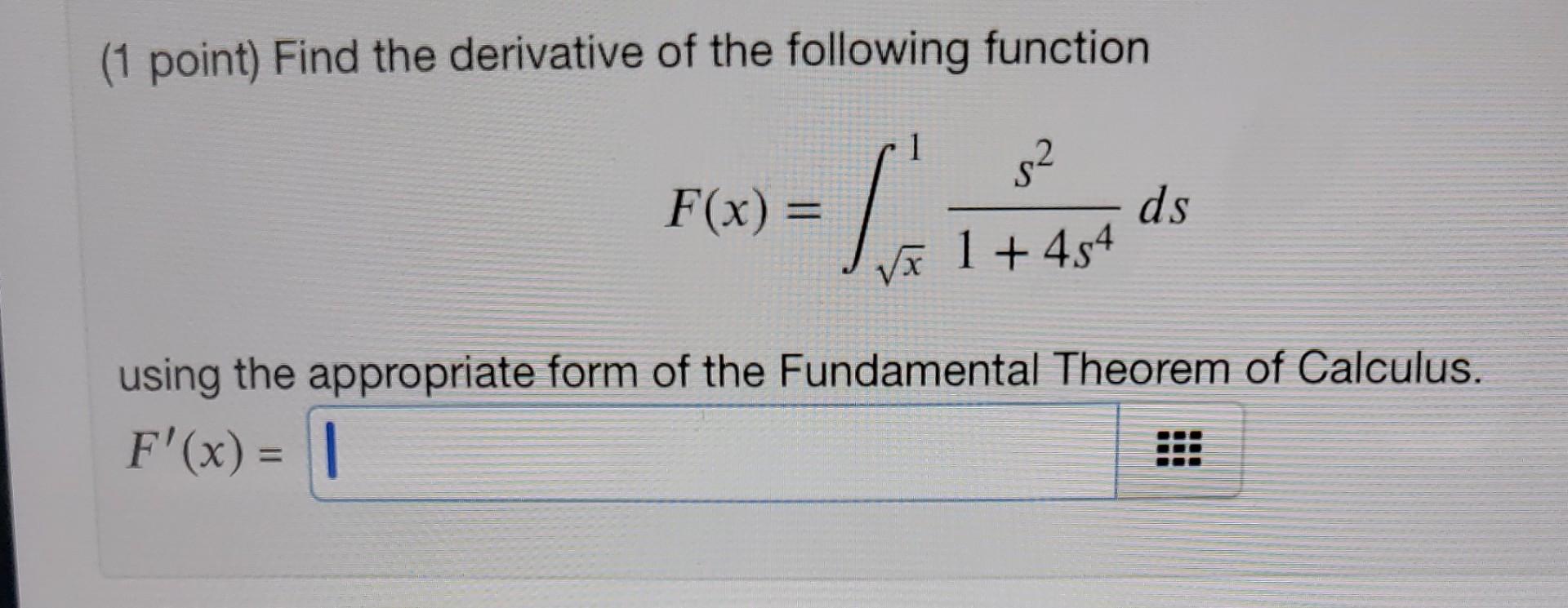 Solved ( 1 point) Find the derivative of the following | Chegg.com