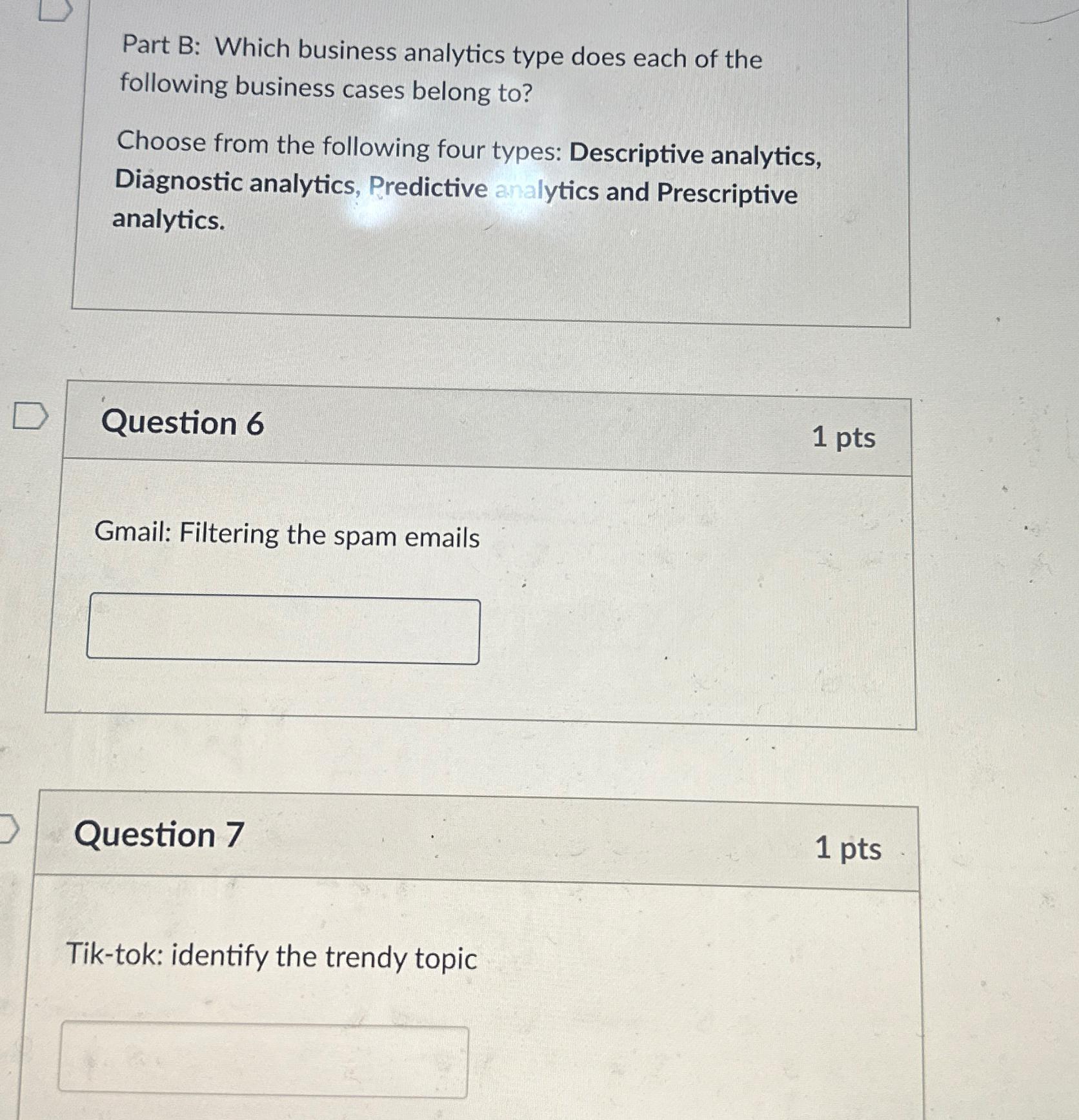 Solved Part B: Which business analytics type does each of | Chegg.com