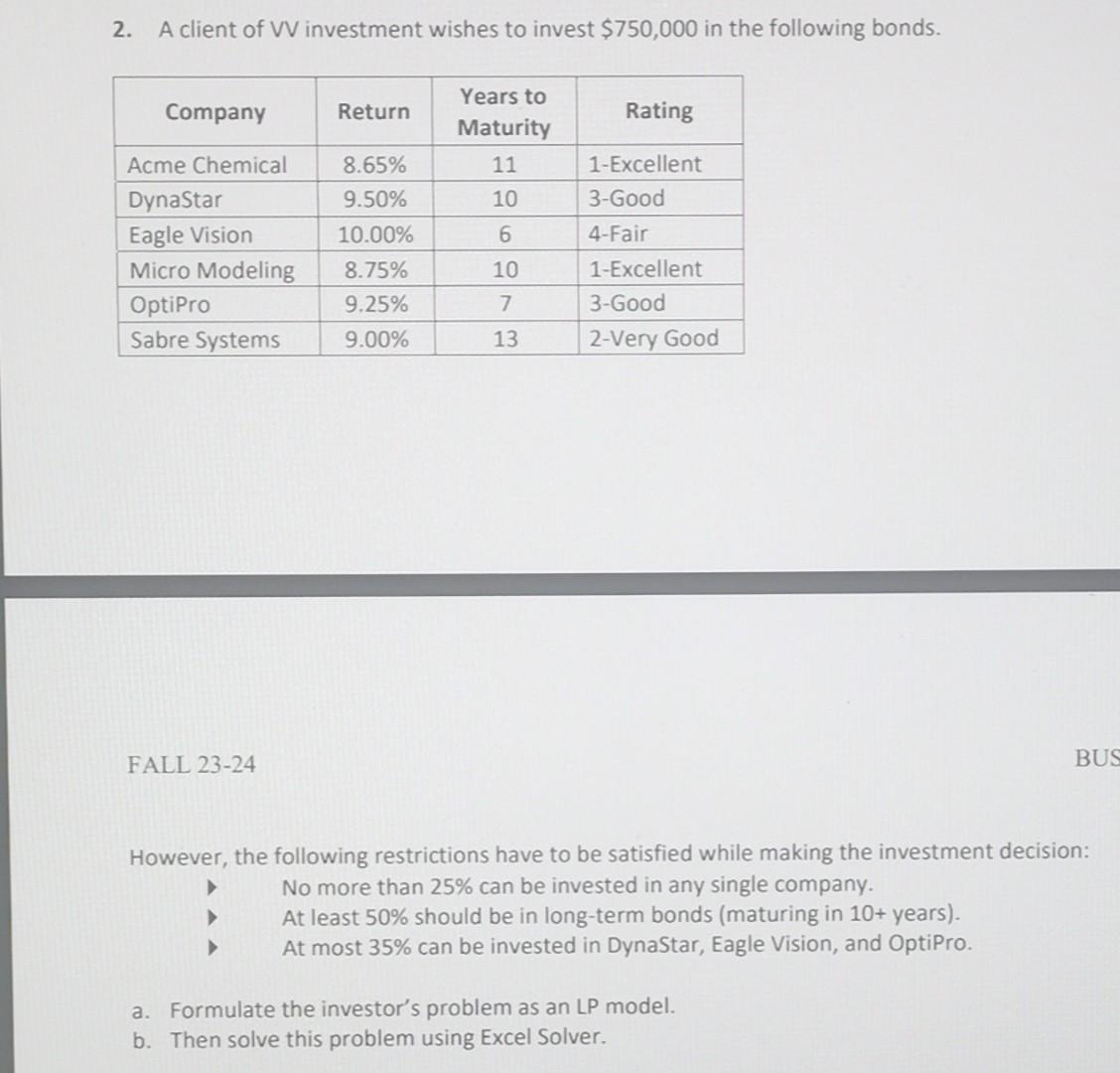 Solved 2. A client of VV investment wishes to invest | Chegg.com