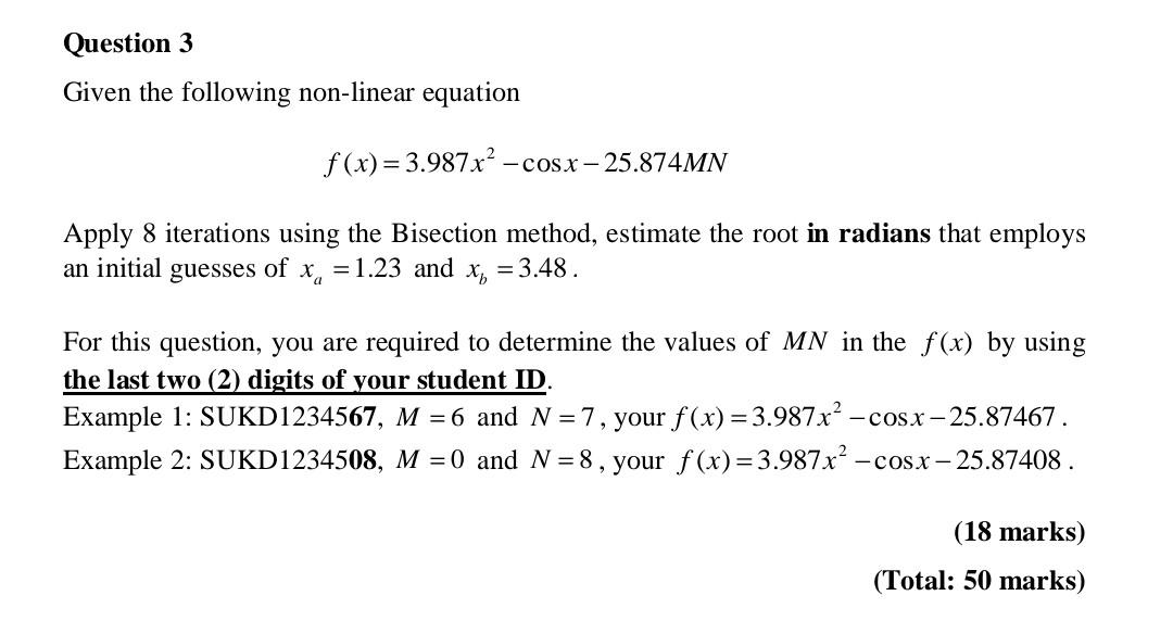 Solved Question 3 Given the following non-linear equation | Chegg.com