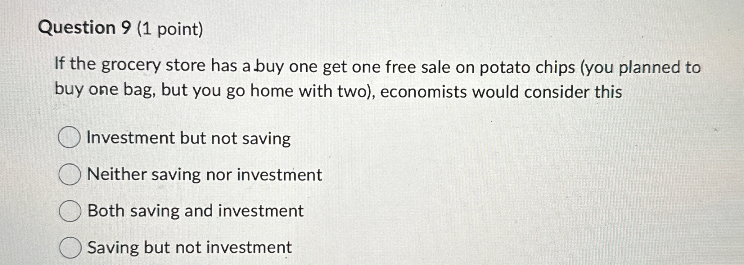 Solved Question 9 (1 ﻿point)If the grocery store has a buy | Chegg.com