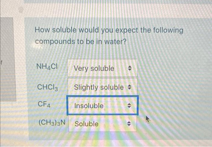 Solved How soluble would you expect the following compounds | Chegg.com