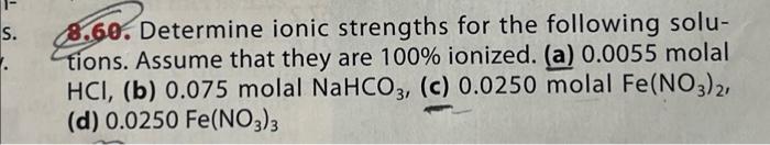 Solved S. 8.60. Determine ionic strengths for the following | Chegg.com