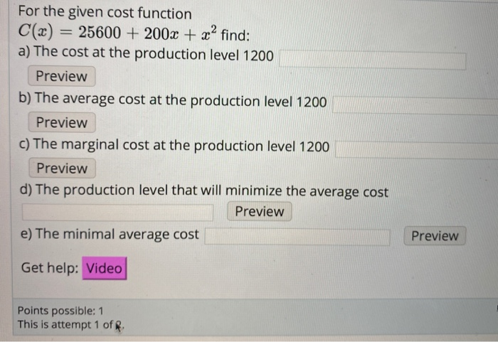 Solved For the given cost function C(x) = 25600 + 200x + x? | Chegg.com
