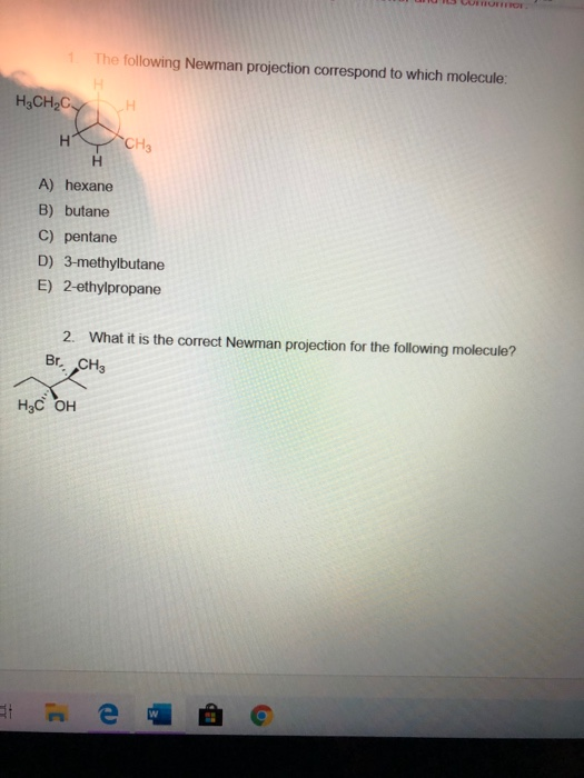 Solved THE The following Newman projection correspond to | Chegg.com