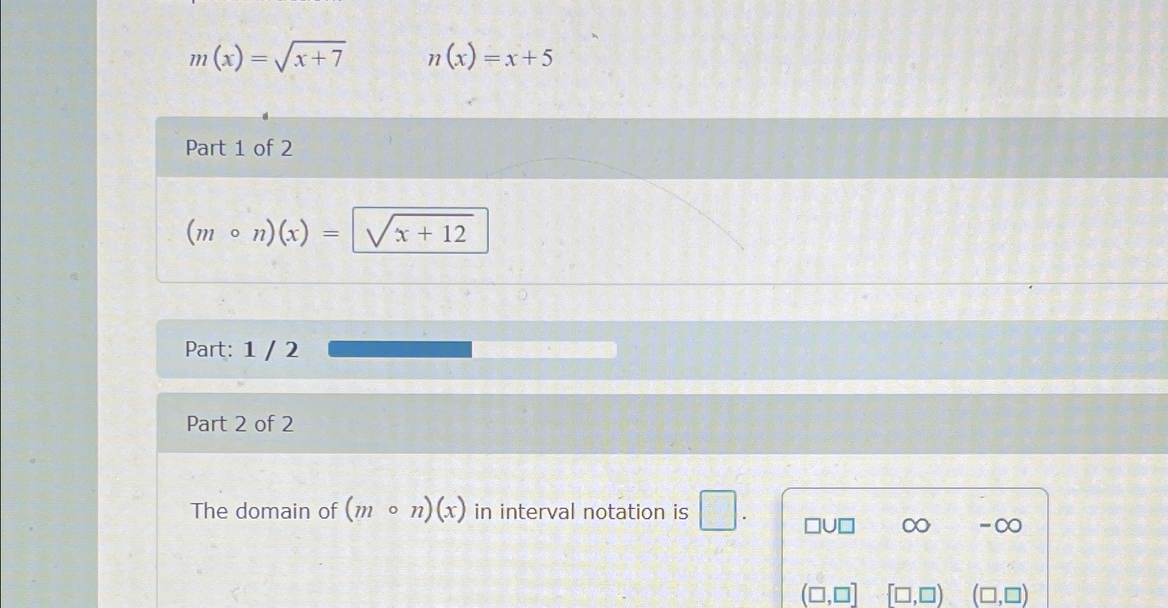 Solved m(x)=x+72,n(x)=x+5Part 1 ﻿of 2(m@n)(x)= Part: 12Part | Chegg.com