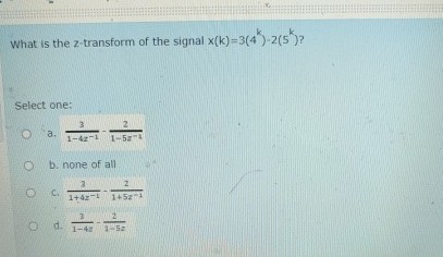 Solved What is the z-transform of the signal | Chegg.com