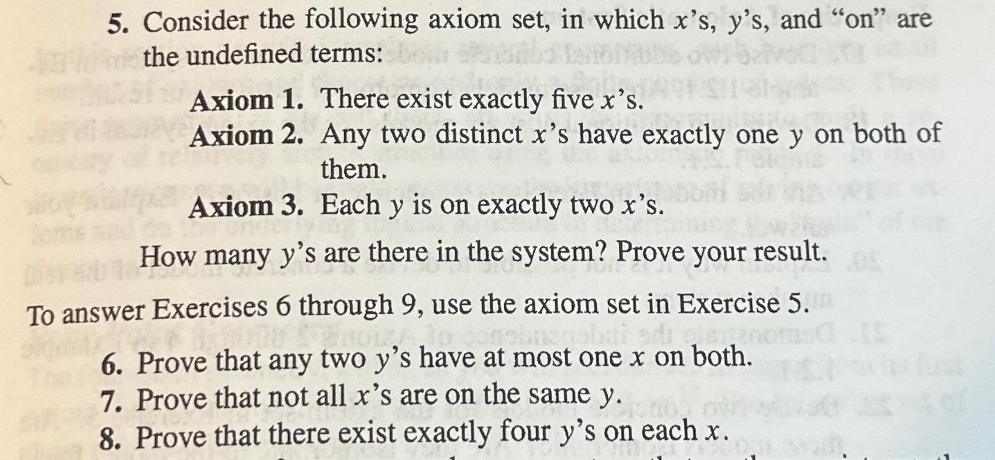 Solved Consider the following axiom set, in which | Chegg.com