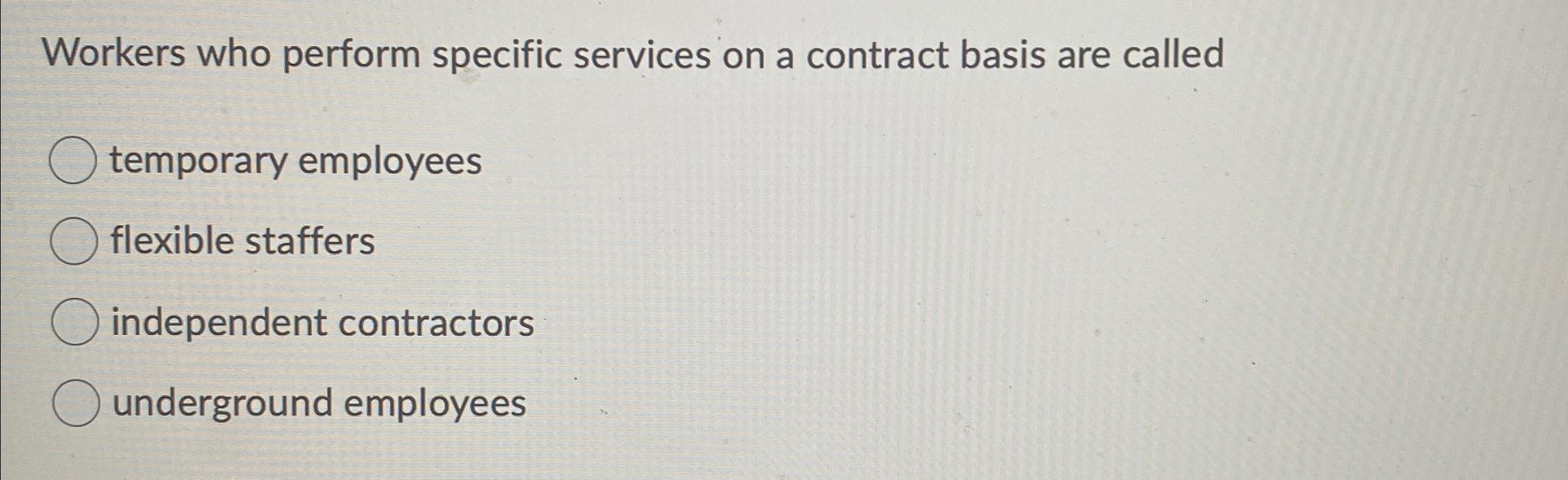 Solved Workers who perform specific services on a contract | Chegg.com