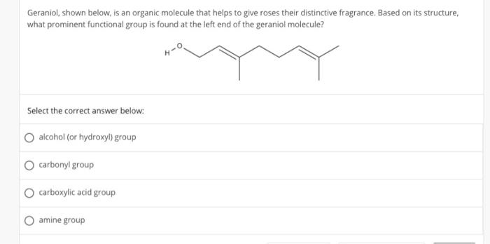 Solved Geraniol, shown below, is an organic molecule that | Chegg.com