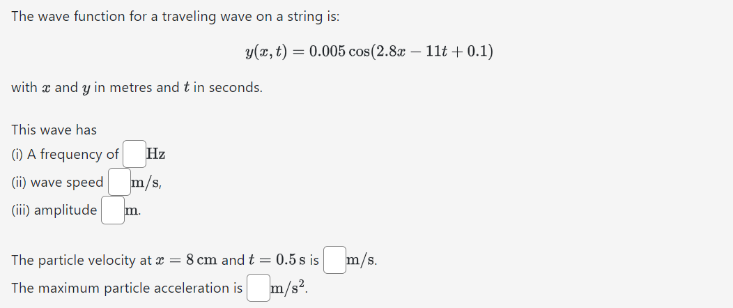 Solved The wave function for a traveling wave on a string | Chegg.com