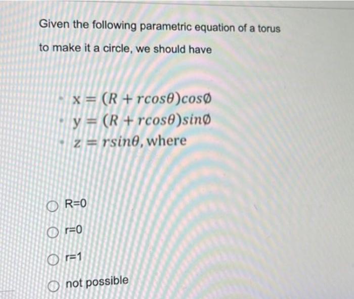 Solved Given the following parametric equation of a torus to | Chegg.com
