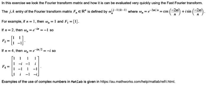 Solved In this exercise we look the Fourier transform matrix | Chegg.com