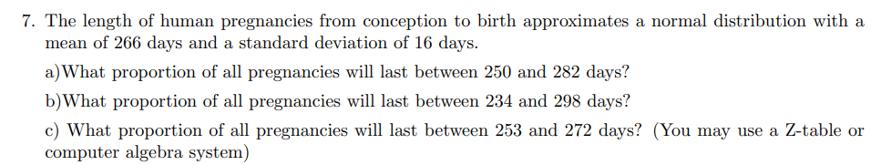 Solved The length of human pregnancies from conception to | Chegg.com