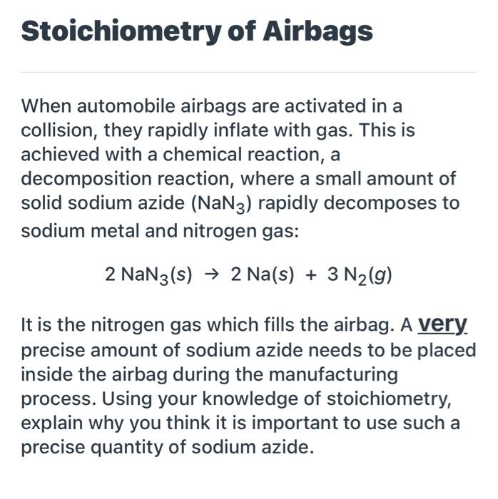 Solved Stoichiometry of Airbags When automobile airbags are | Chegg.com