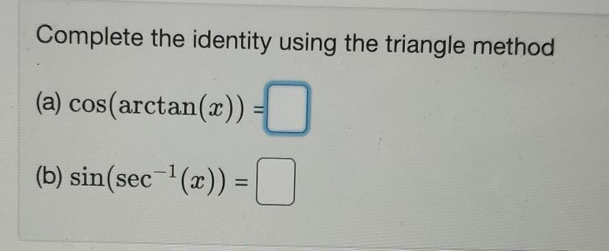 Solved Complete the identity using the triangle method (a) | Chegg.com