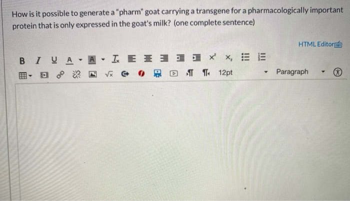 Solved How is it possible to generate a "pharm" goat | Chegg.com