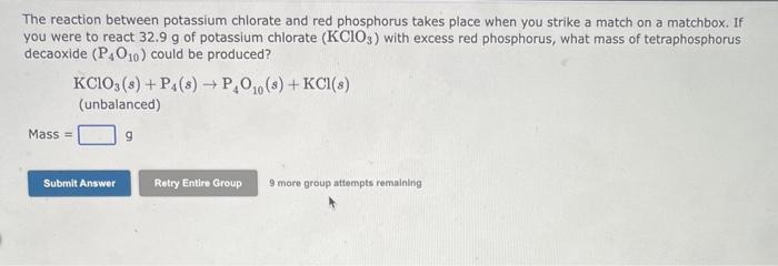 Solved The reaction between potassium chlorate and red | Chegg.com