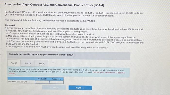 Solved Exercise 4-4 (Algo) Contrast ABC and Conventional | Chegg.com