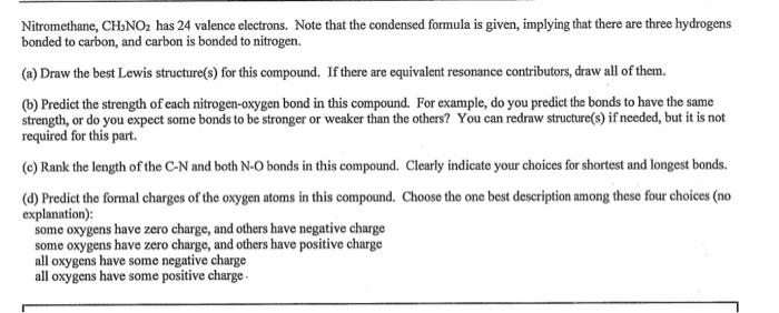 Solved Nitromethane, CHNO2 has 24 valence electrons. Note | Chegg.com