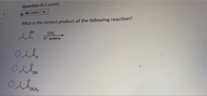 Solved What is the comect product of the following reaction? | Chegg.com
